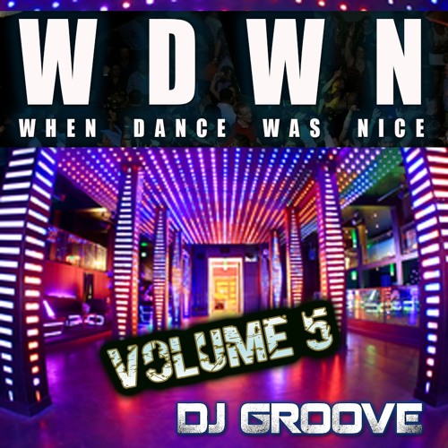 Stream WDWN Vol 5 by Djgroove | Listen online for free on SoundCloud