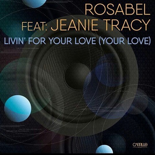 Stream Rosabel ft Jeanie Tracy - Your Love (Rosabel & E-Thunder Peak ...