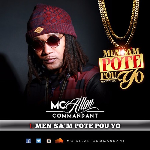Stream 1.Men Sam Poté Pou Yo by Mc Allan Commandant | Listen online for ...