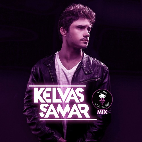 Stream Vigna Mix - Kelvas Samar by Kelvas | Listen online for free on ...