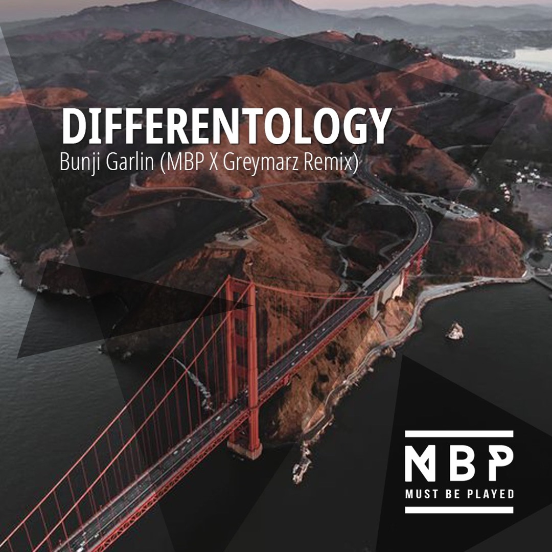 Stream Bunji Garlin - Differentology (MBP X Greymarz Remix) by MUST BE ...