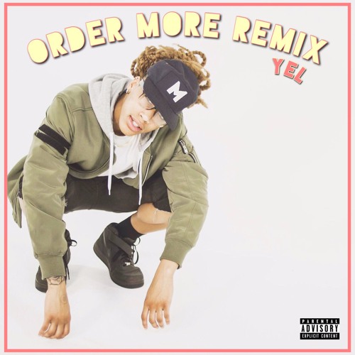 Stream Order More (Remix) by YEL | Listen online for free on SoundCloud