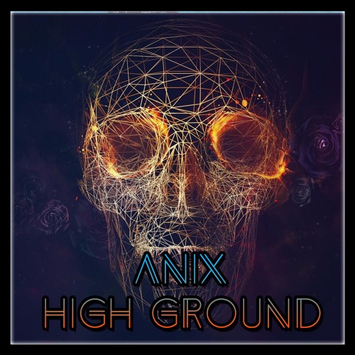 Stream AniX - High Ground by AniX | Listen online for free on SoundCloud