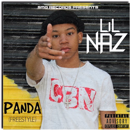 Stream LiL NAZ - PANDA (FREESTYLE) - SMG RECORDS by Street Music ...