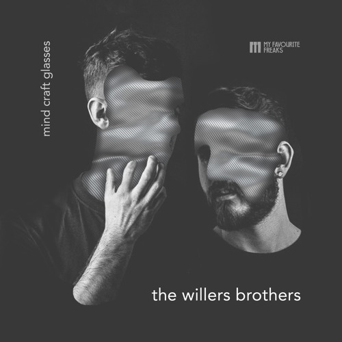 Stream The Willers Brothers - Mind Craft Glasses (dotSTRIPE Remix) by ...
