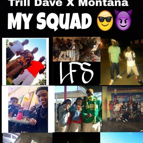 Stream My Squad by Montana | Listen online for free on SoundCloud