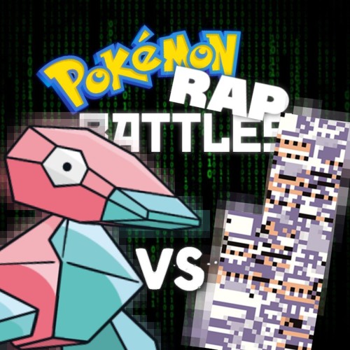 Porygon vs Missingno.- Pokemon Rap Battle by Chao | Free Listening on ...