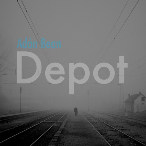 Stream Depot by Adán Bean | Listen online for free on SoundCloud