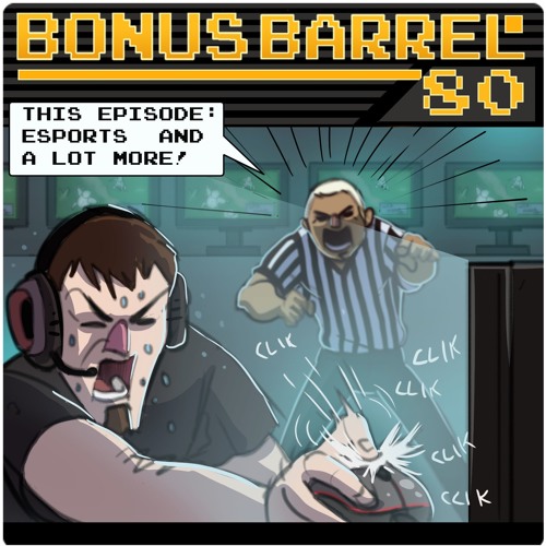 Stream Bonus Barrel 80 - eSports by Bonus Barrel - Gaming Pod | Listen ...