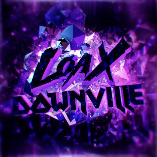Stream LoaX - Downville by LoaX | Listen online for free on SoundCloud