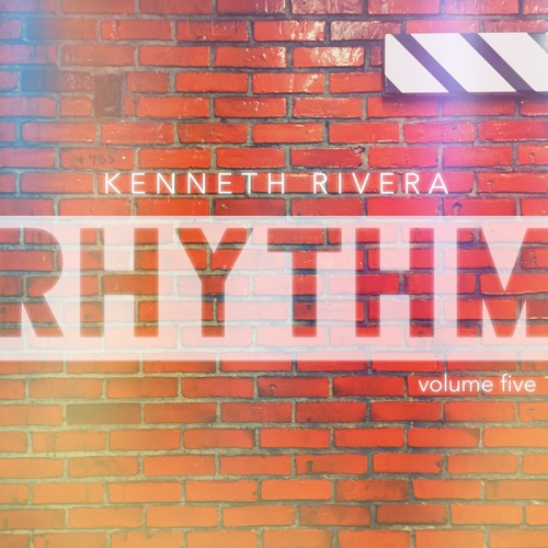 Stream DJ KENNETH RIVERA / RHYTHM VOL 5 by Kenneth Rivera Podcasts ...