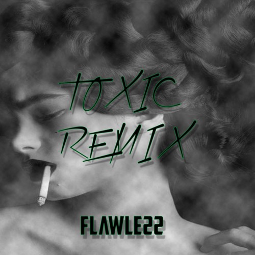 Stream Yael Naim | Toxic (Flawless Bros Trap Remix) by FlawlessBros ...