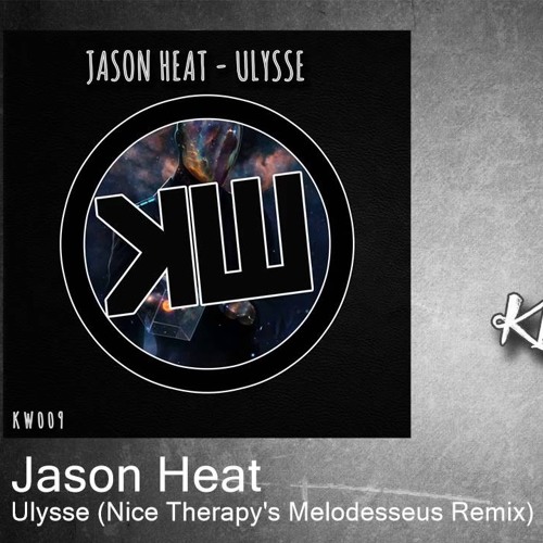 Stream Jason Heat - Ulysse (Nice Therapy's Melodesseus Remix) by Cosmo ...