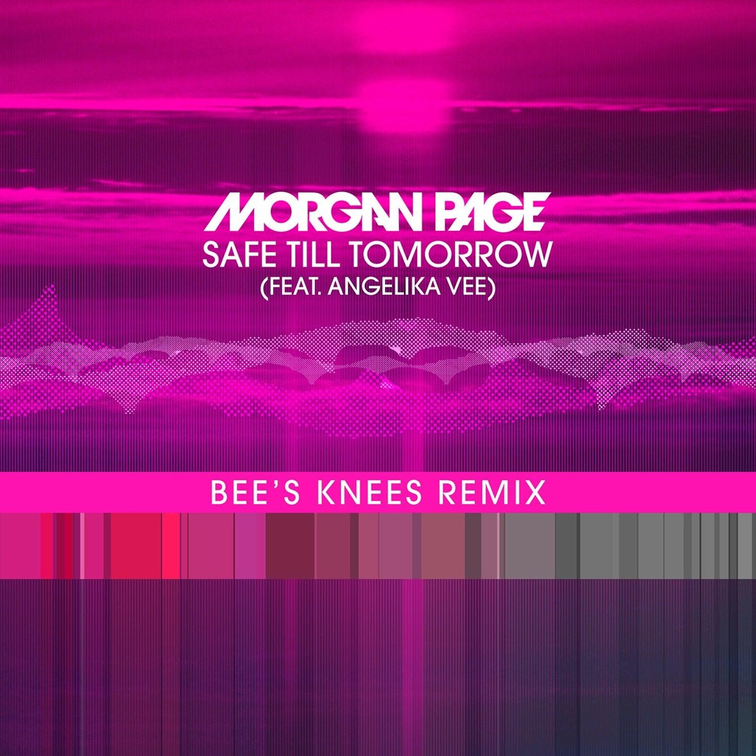 Stream Morgan Page ft. Angelika Vee – Safe Till Tomorrow (Bee’s Knees ...
