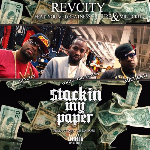 Stream Stacking My Paper (#SMP) by Rev City ft Young Greatness aka mr ...