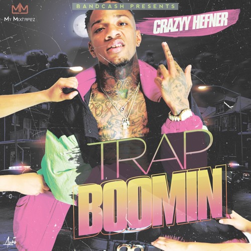 Stream Trap Boomin' by Montro Hefner | Listen online for free on SoundCloud