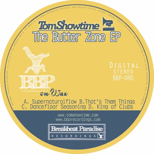 Stream BBP-090: Tom Showtime - The Butter Zone EP (OUT NOW) by ...