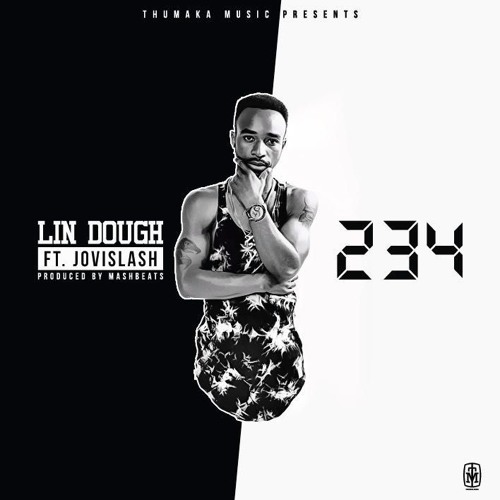 Stream Lin Dough - 234 Ft Jovislash (Prod -Mashbeatz) by Thumaka ...
