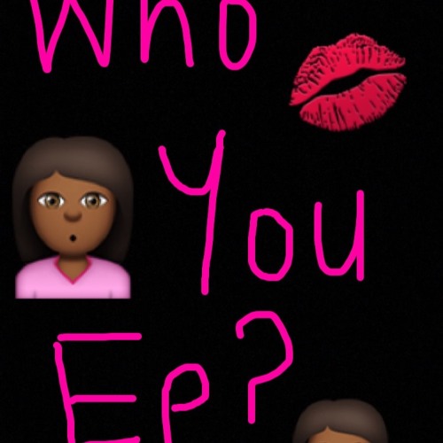 Stream Who You Ep? (Unmixed) by Deena Ade | Listen online for free on ...