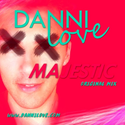 Stream Majestic (Original Mix) by Danni Love | Listen online for free on SoundCloud