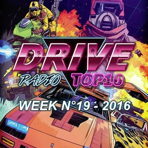 Stream DRIVE Radio | Listen to Drive Radio Top 10 Week 19 - 2016 ...