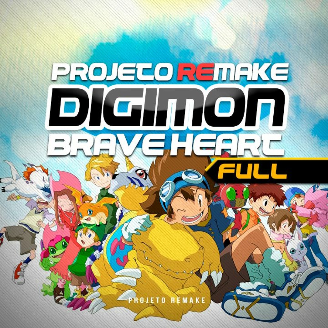 Stream DIGIMON - BRAVE HEART (FULL PT-BR) by projetoremake | Listen ...