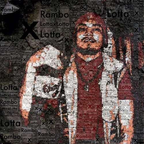 Stream Rambo x Lotta by _RealramboD | Listen online for free on SoundCloud