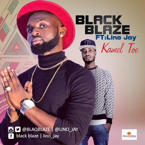 Stream Black Blaze ft. Lino Jay - Kamel Toe by Music+ | Listen online ...