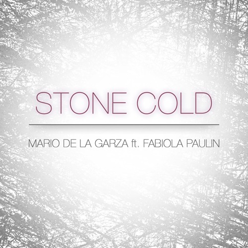 Stream Stone Cold (Cover) - Mario de la Garza ft. Fabiola Paulin by ...