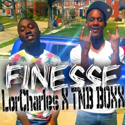 Stream Lor Charles Ft TNB Boxx - Finesse by Lor Charles 1900 | Listen ...