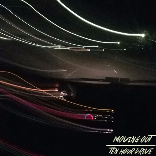 Stream 10 Hour Drive by Moving Out | Listen online for free on SoundCloud