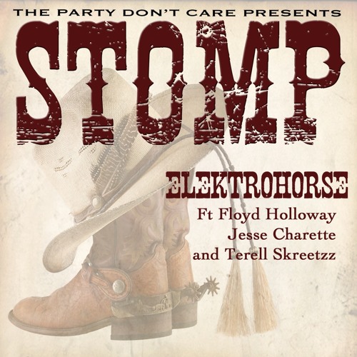 Stream Stomp feat. (Floyd Holloway, Jesse Charette & Terell Skreetzz ...