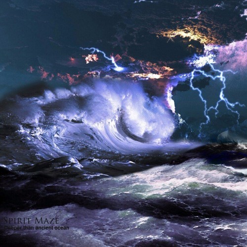 Stream Spirit Maze - Deeper Than Ancient Ocean by Spirit Maze | Listen ...