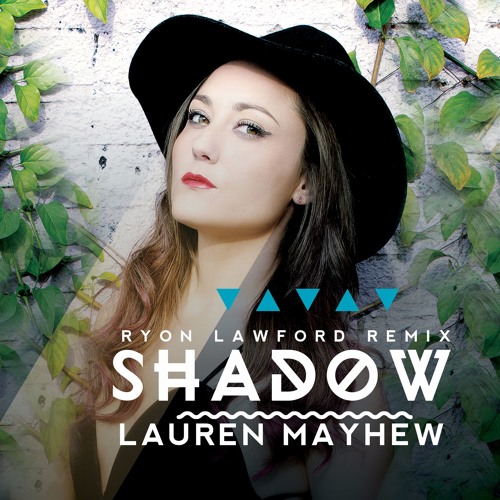Stream "Shadow" by Lauren Mayhew, DJ Ryon Lawford, Ethan Carlson, and ...