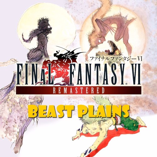 Stream 029 Beast Plains (The Veldt - 獣ヶ原) by Final Fantasy VI ...