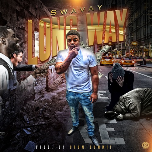 Stream Longway(Prod by: Drum Dummie) by Swa_vay (Swavay) | Listen ...