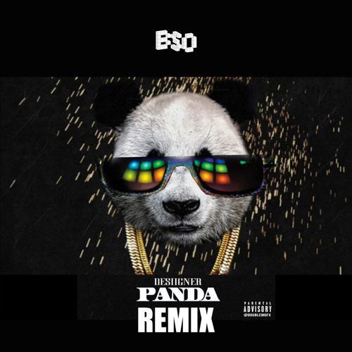 Stream Desiigner - Panda (DJ B-So Remix) by DJ B-SO | Listen online for ...