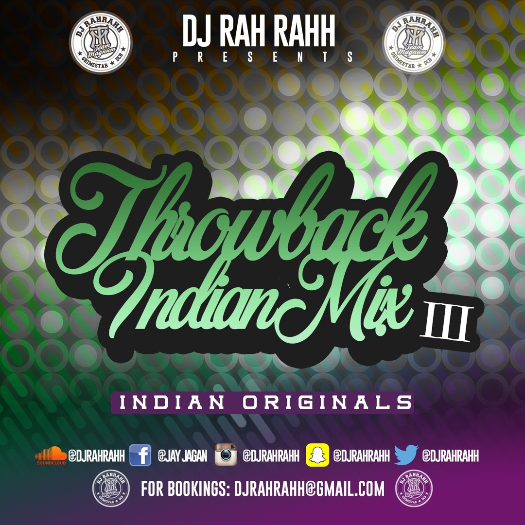 Stream DJ RaH RahH - Throwback Indian Mix III by djrahrahh | Listen ...