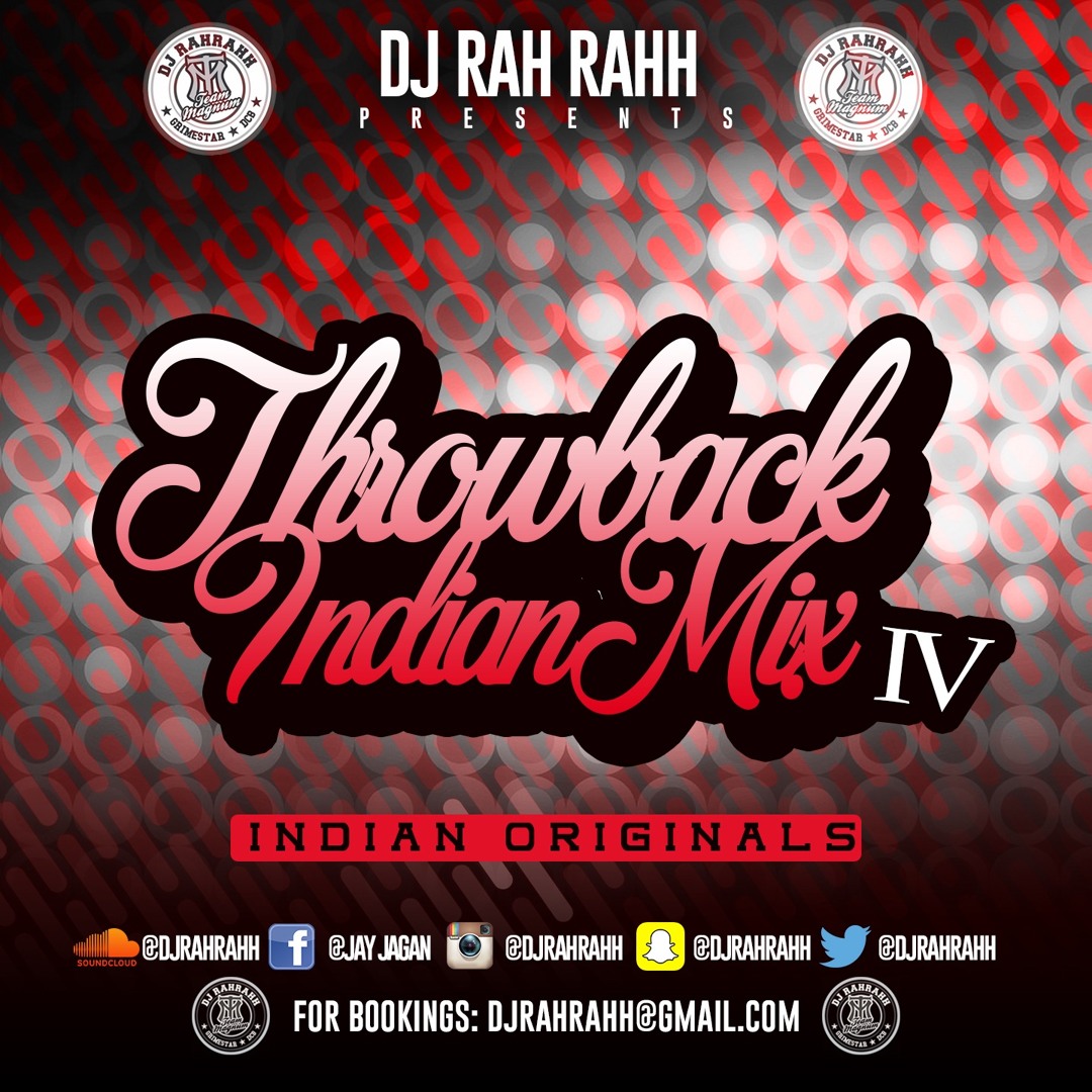 Stream DJ RaH RahH - Throwback Indian Mix IV by djrahrahh | Listen ...