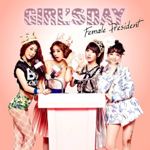Stream BSC Female President - Girl's Day by BeautifulSerenade Collabs ...