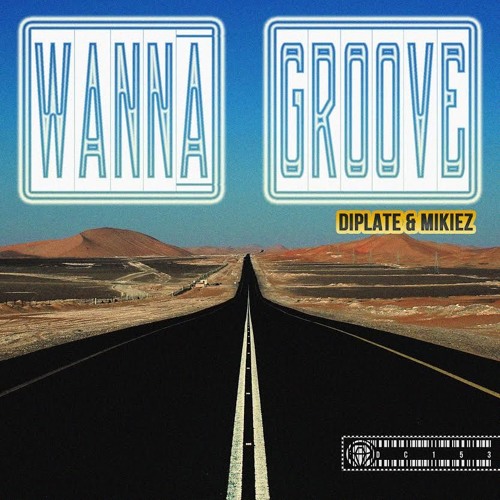 Stream Diplate & Mikiez - Wanna Groove (Radio Mix) by Diplate | Listen ... Stream Diplate & Mikiez - Wanna Groove (Radio Mix) by Diplate | Listen ...