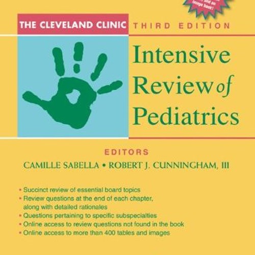 Stream The Cleveland Clinic Intensive Review of Pediatrics download pdf ...