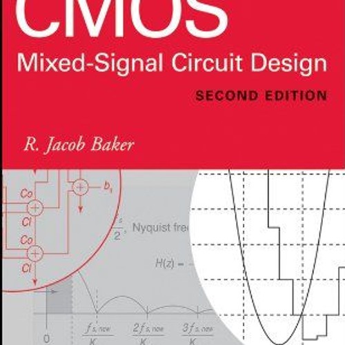 Stream CMOS: Mixed-Signal Circuit Design (IEEE Press Series on ...
