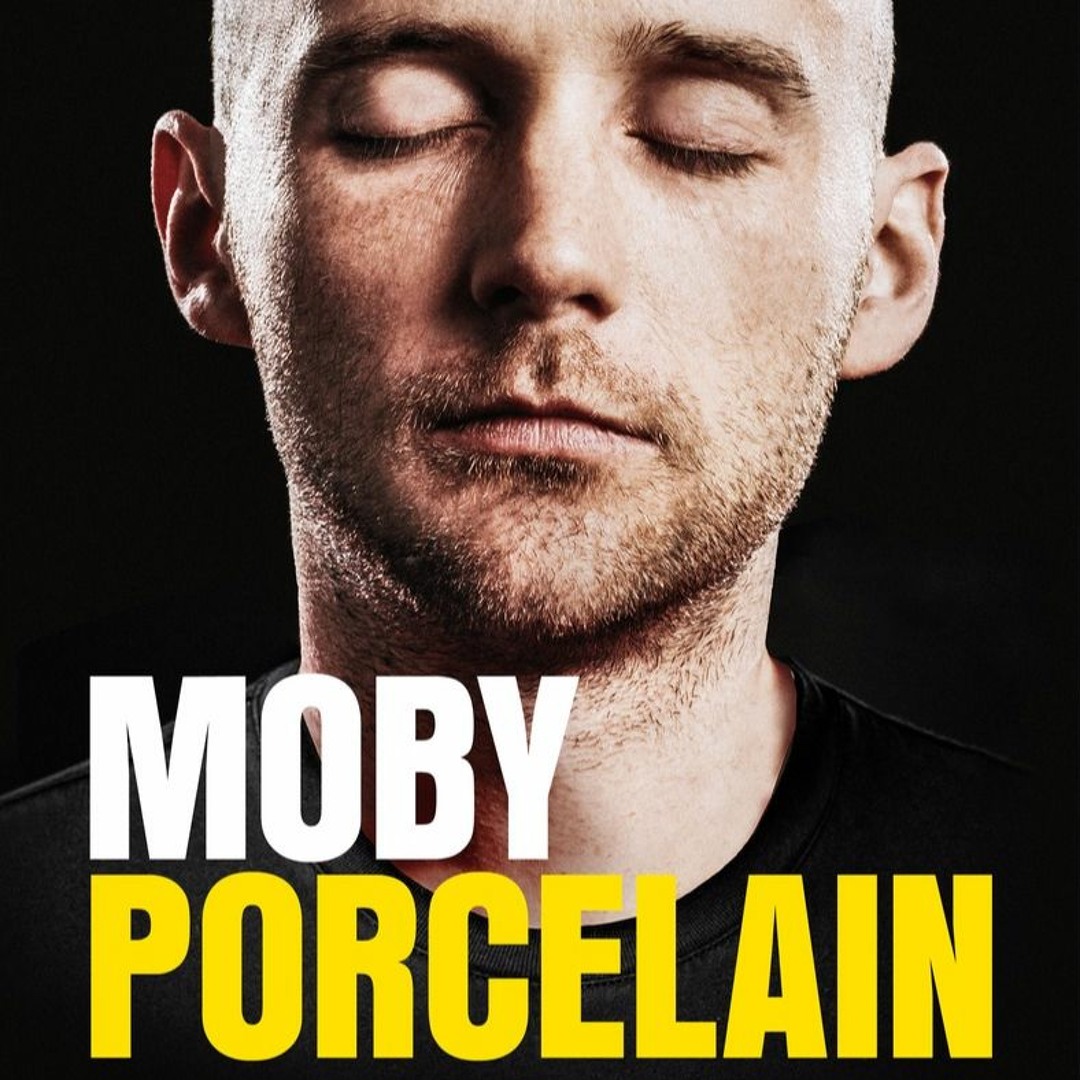 Stream Porcelain by Moby, narrated by the author from PRH Audio ...