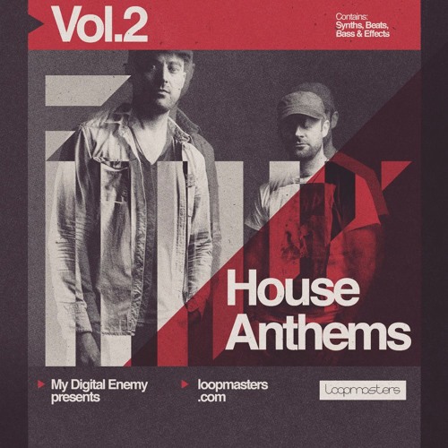 Stream My Digital Enemy - House Anthems Vol.2 Demo track [Loopmasters Sample Pack] by My Digital ...