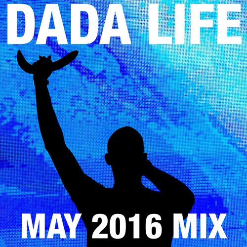 Stream Dada Land - May 2016 Mix by Dada Life | Listen online for free ...