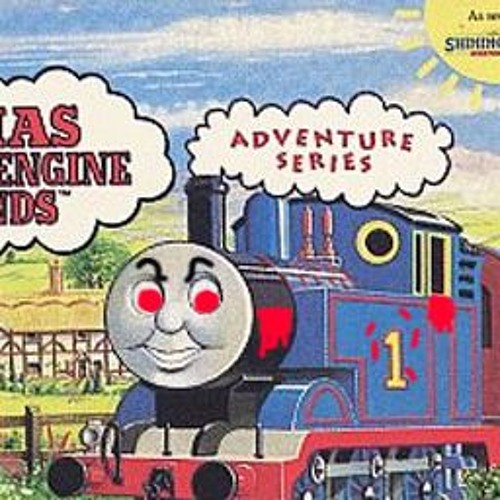 Stream Thomas The Demonic Tank Engine 1 by FishyLemonDude | Listen ...