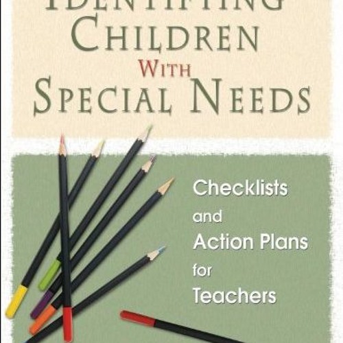 Listen to music albums featuring Identifying Children With Special Needs: Checklists and Action ...