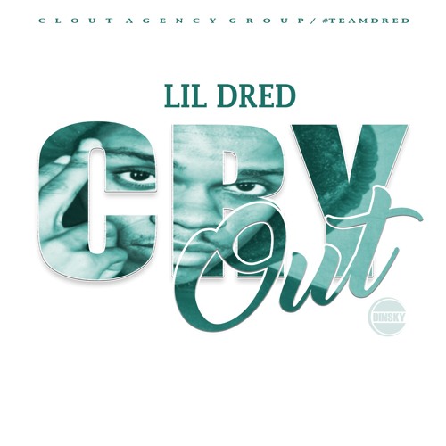 Stream Cry out by TheRealLilDred | Listen online for free on SoundCloud