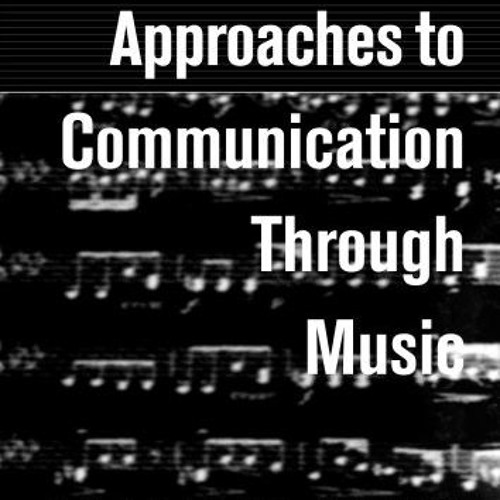 Stream Approaches to Communication through Music download pdf from ...